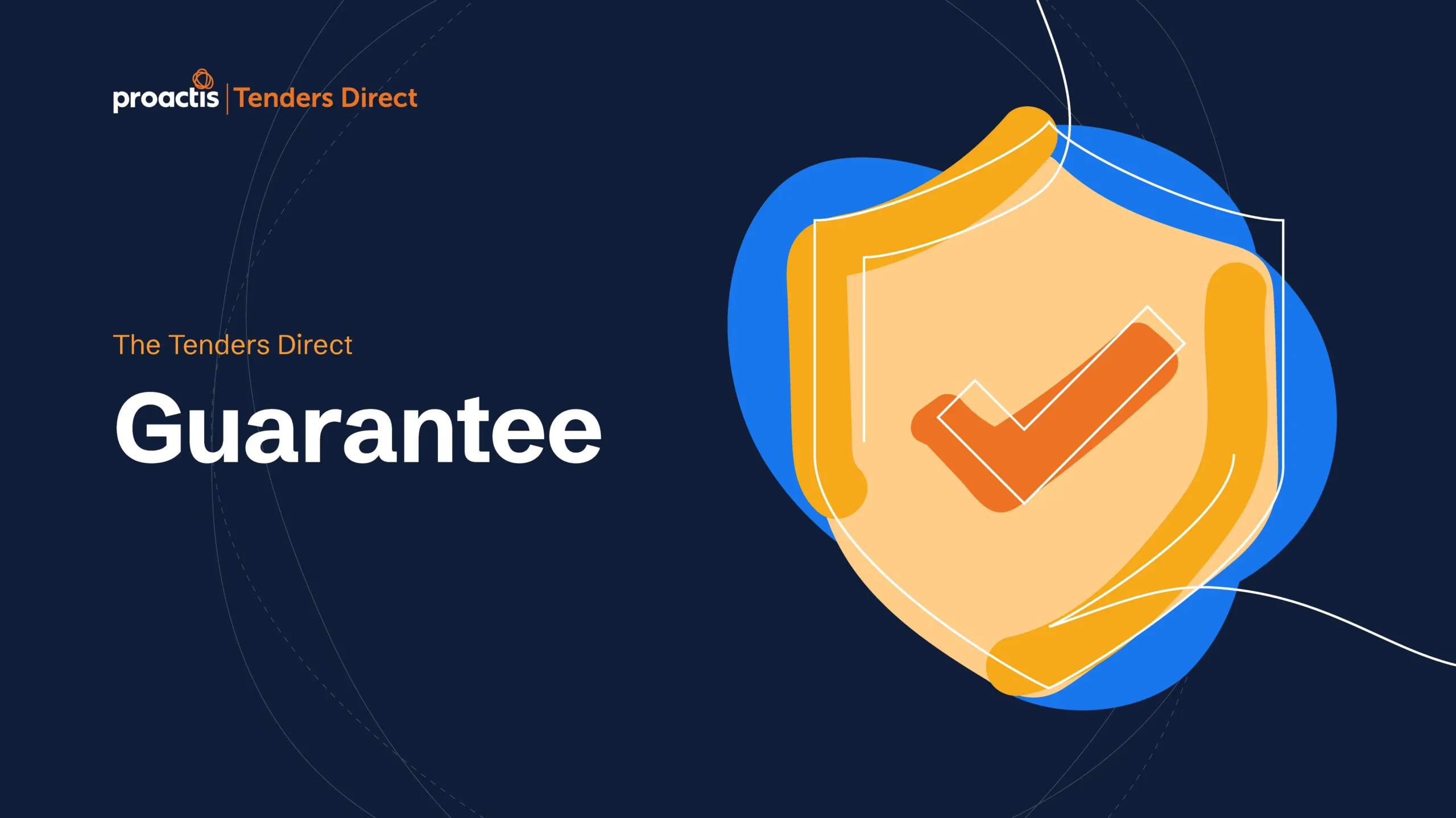 The Tenders Direct Guarantee - Tenders Direct